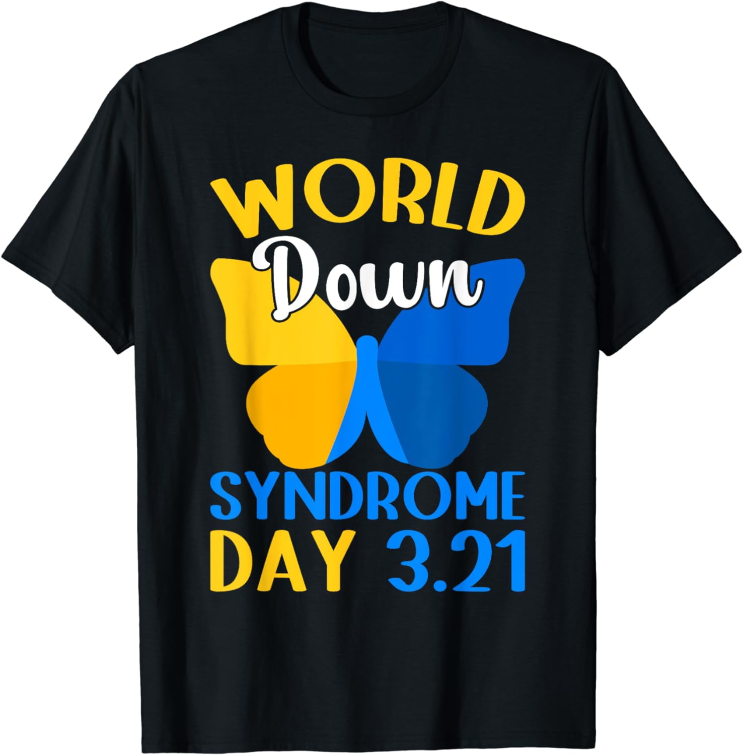 World Down Syndrome Day Tee 2024 Down Syndrome Awareness T-Shirt ...