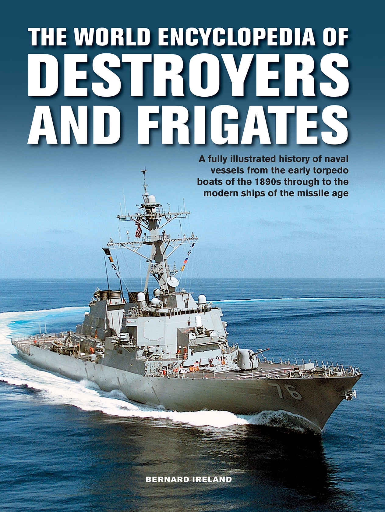 World Enc of Destroyers and Frigates : An Illustrated History Of ...