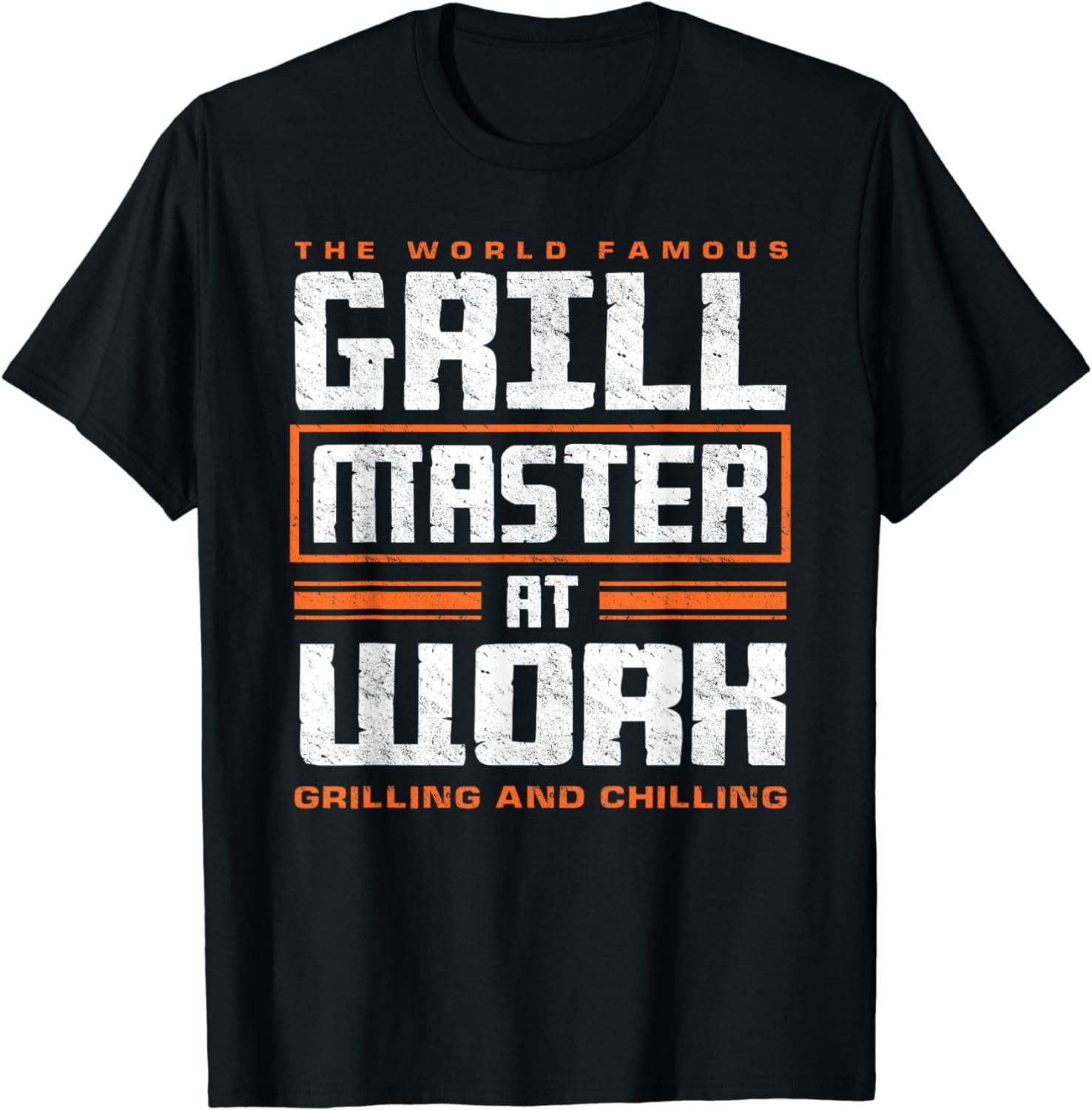 World Famous Grill Master At Work - Funny Grillmaster BBQ T-Shirt ...