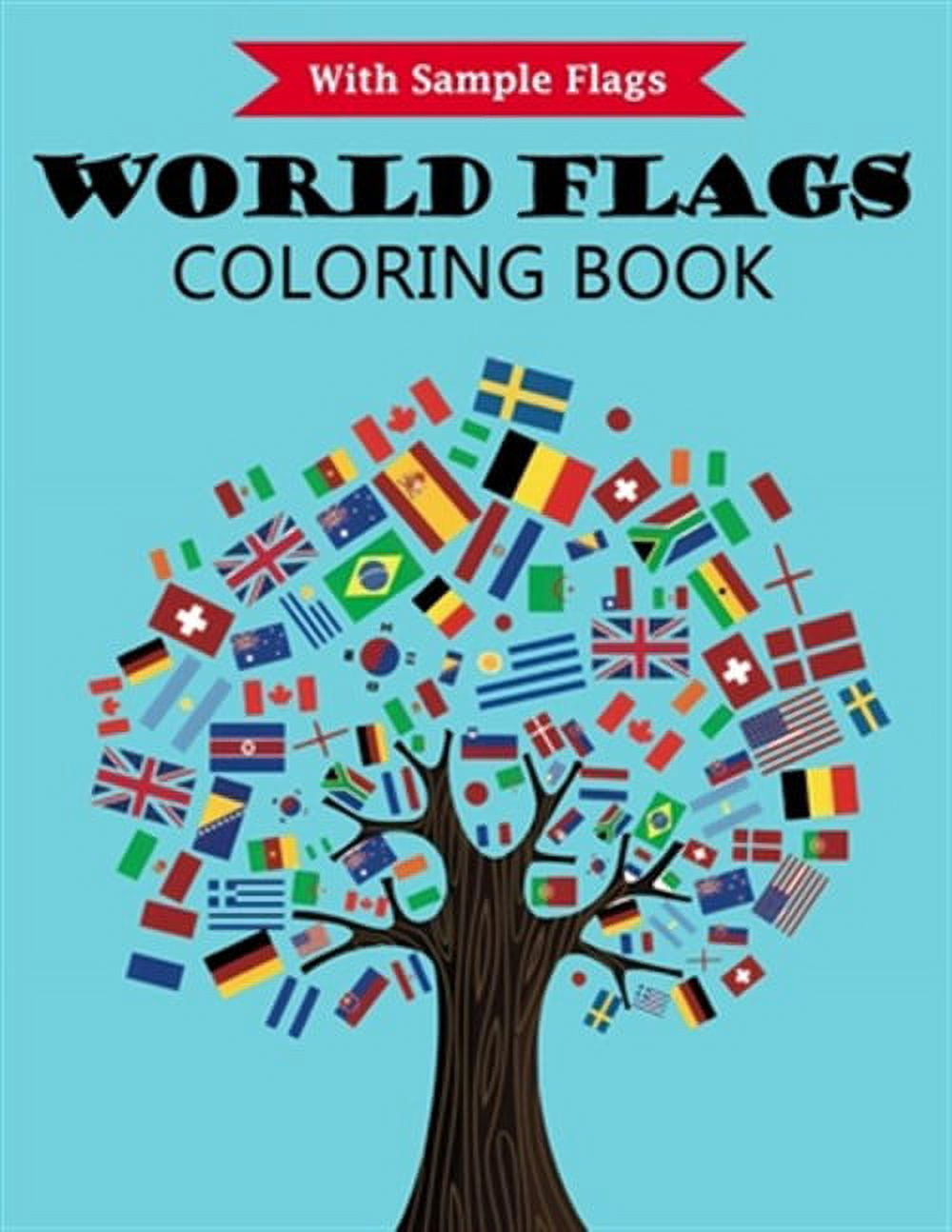 World Flags Coloring Book : With color guides to help - Flags for 50 ...
