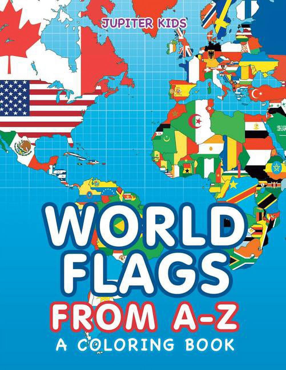 World Flags from A-Z (A Coloring Book) (Paperback) - Walmart.com