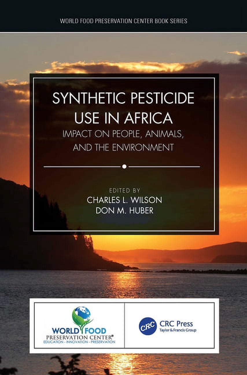 World Food Preservation Center Book Synthetic Pesticide Use in Africa ...