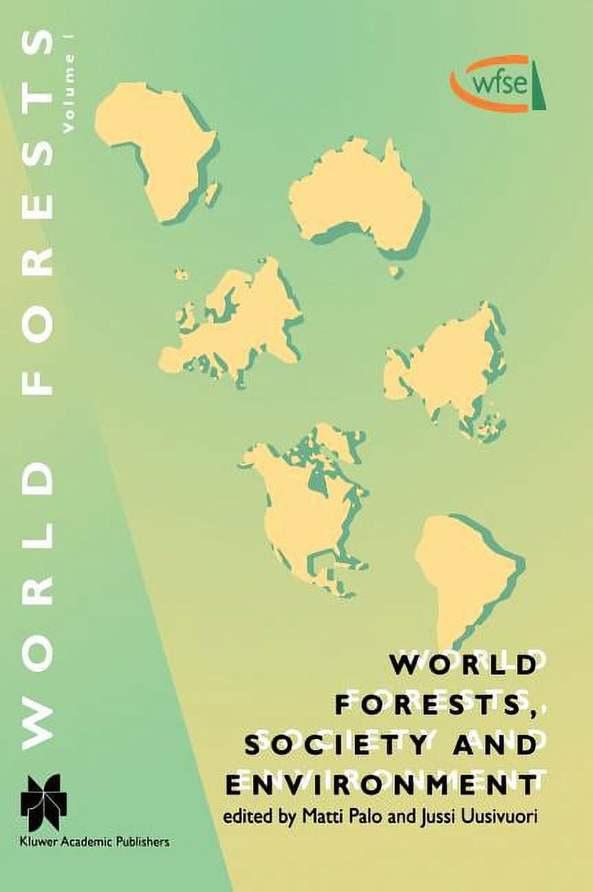 World Forests World Forests, Society and Environment, Book 1 ...