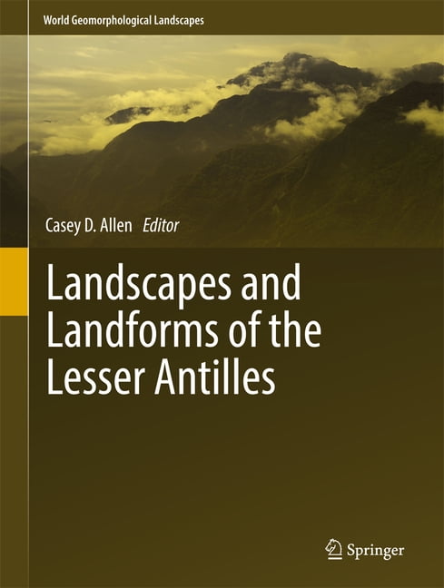 World Geomorphological Landscapes: Landscapes and Landforms of the ... World Geomorphological Landscapes: Landscapes and Landforms of the ...