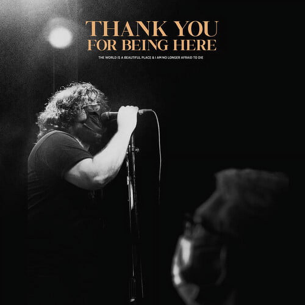 World Is a Beautiful Place & I Am No Longer Afraid - Thank You For ...