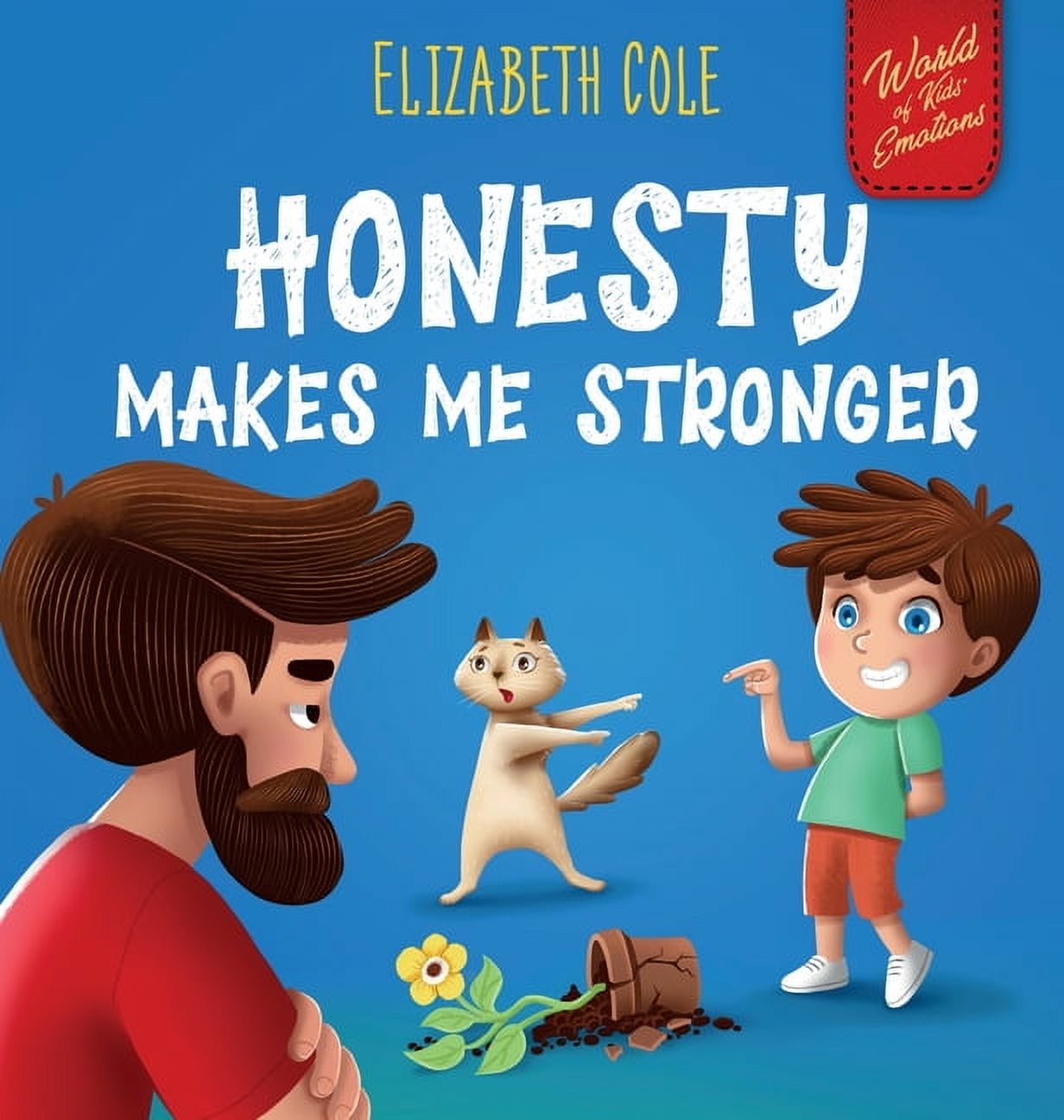 World of Kids' Emotions Honesty Makes Me Stronger, Book 9, (Hardcover ...