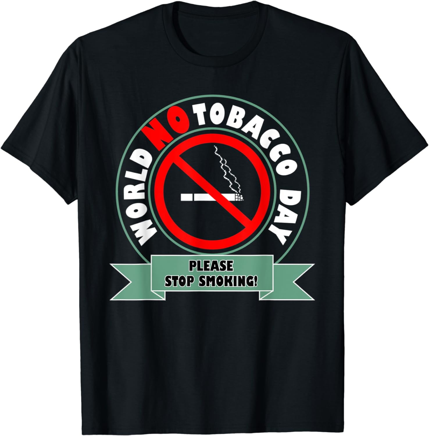 World No Tobacco Day T-Shirt - Walmart.com