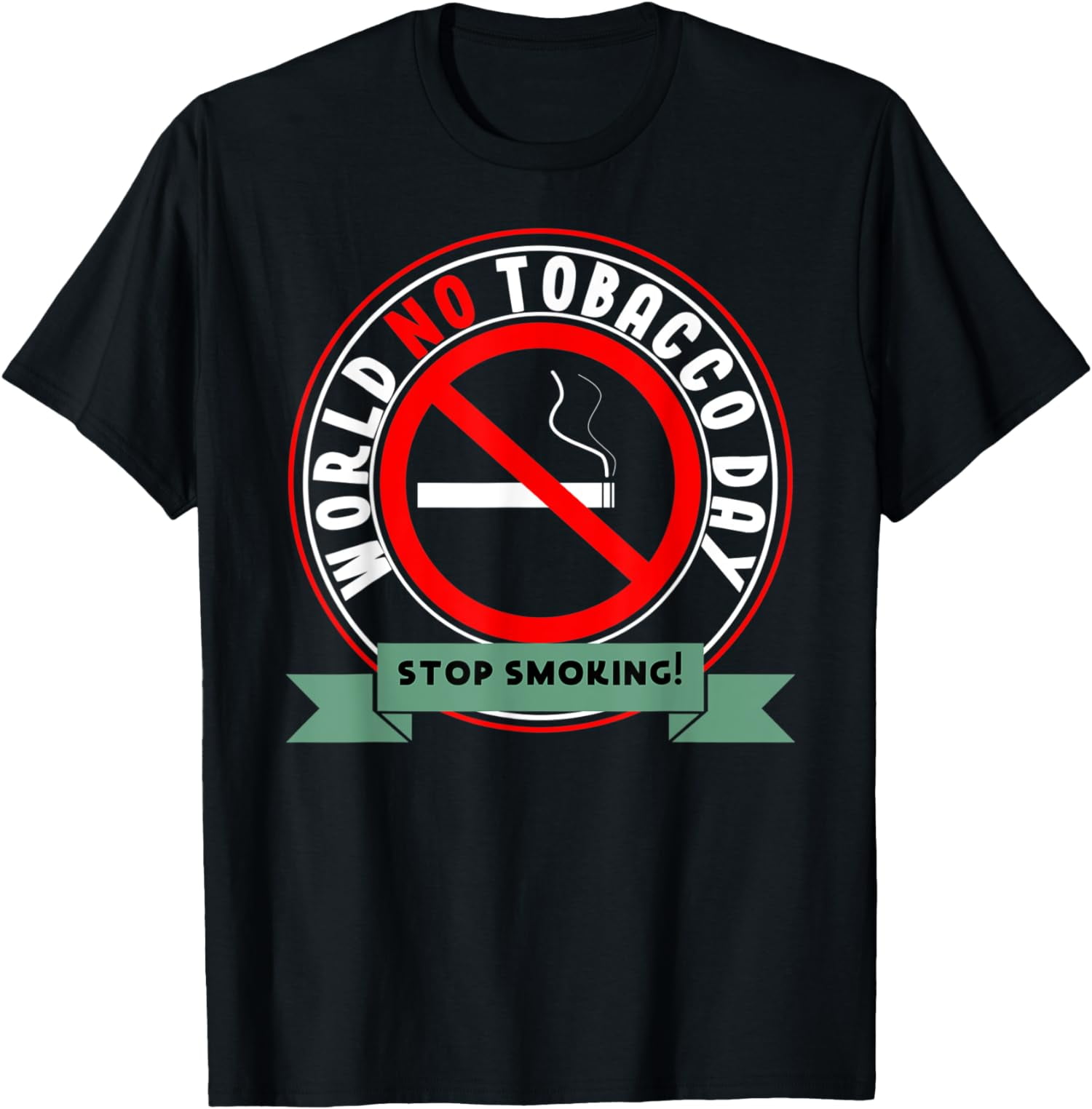 World No Tobacco Day T-shirt Stop Smoking - Walmart.com