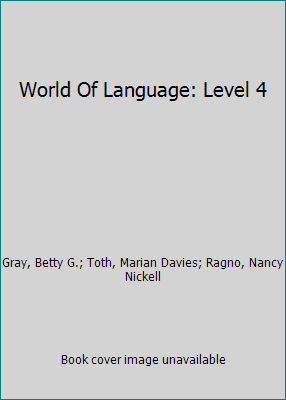 Pre-Owned World Of Language: Level 4 (Hardcover) 0382251695 ...