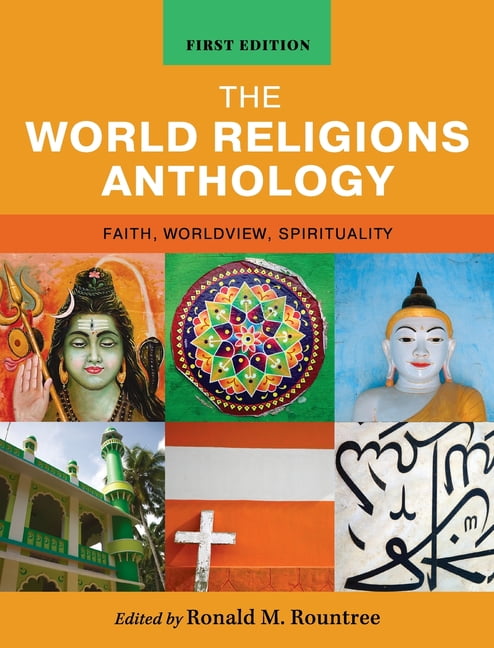 World Religions Anthology : Faith, Worldview, Spirituality (Hardcover ...