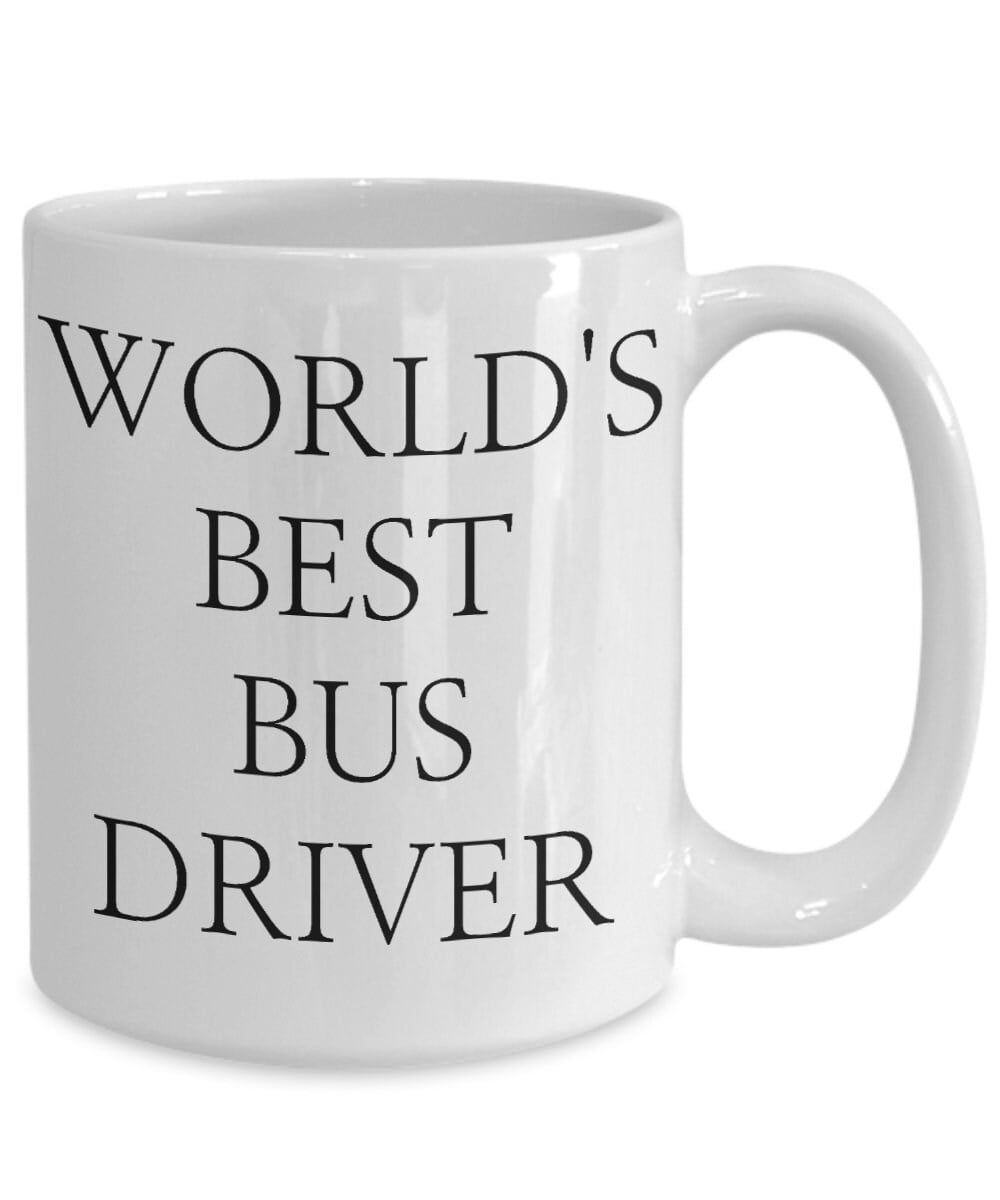 World'S Best Bus Driver Bus Driver Appreciation Mug Bus Driver Gift For ...
