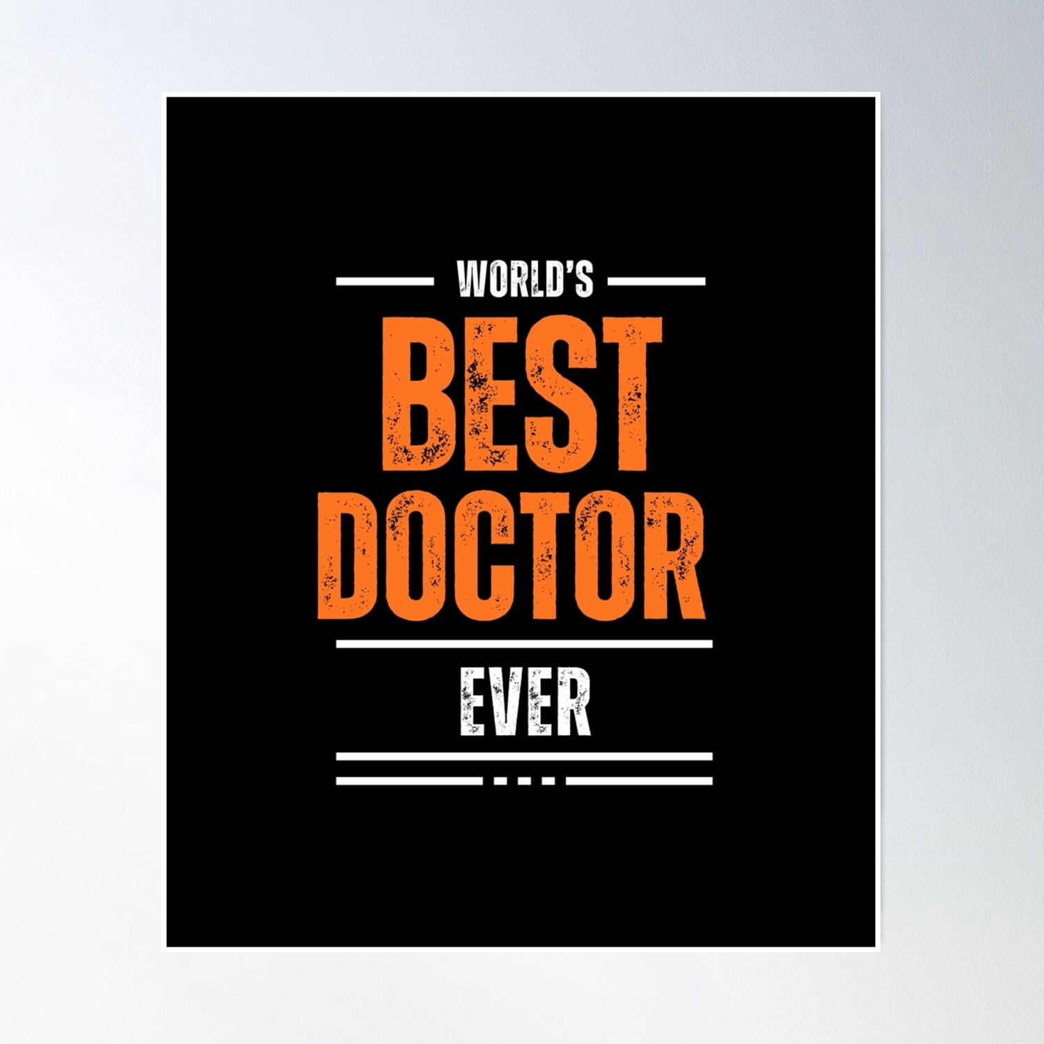 World'S Best Doctor Poster Wall Art, Modern Wall Decor, 8x12 UNFRAMED ...