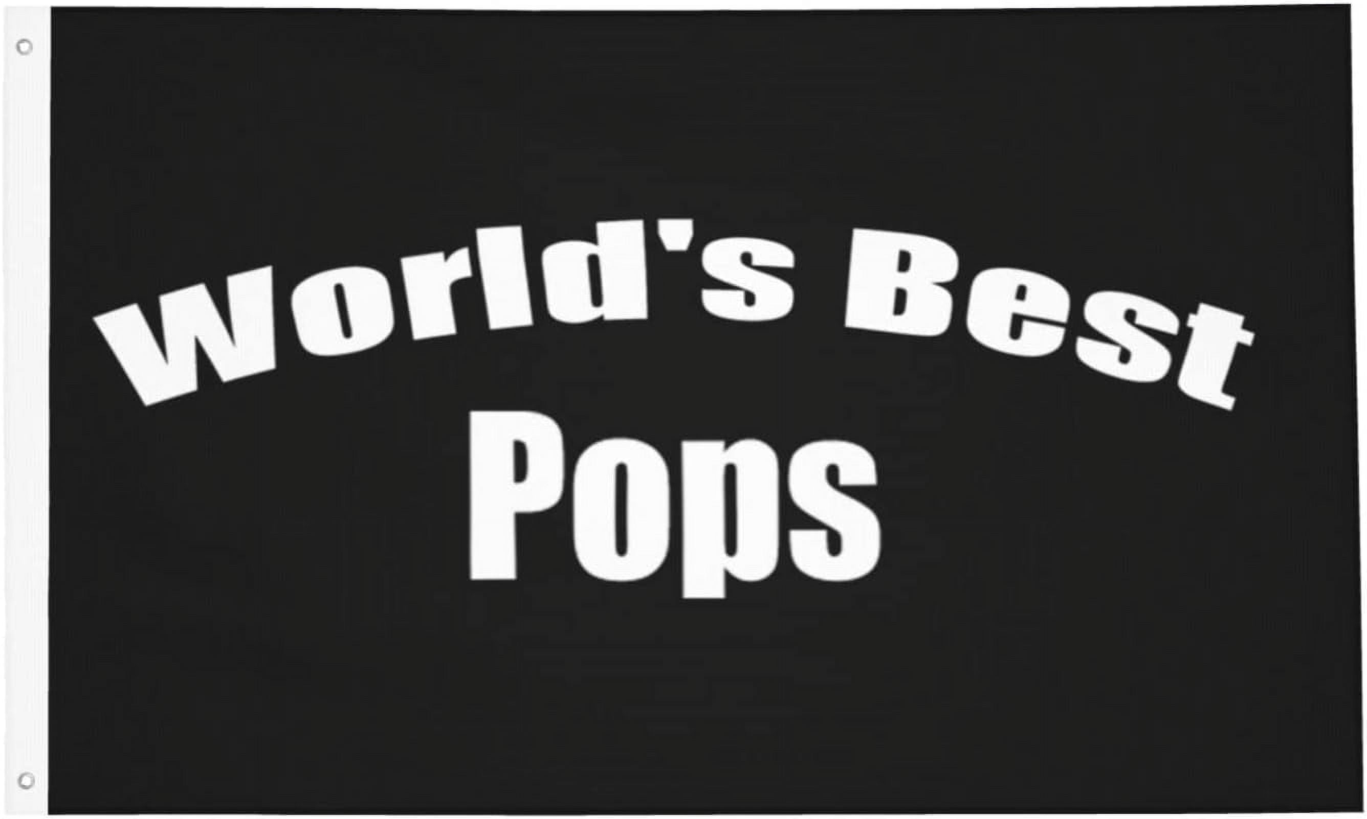 World'S Best Pops Banner With Metal Grommets Double Sided Printed Flag ...