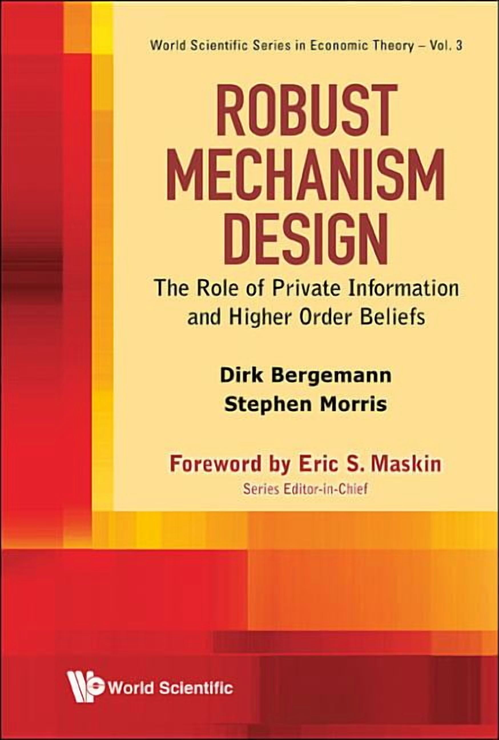 World Scientific Economic Theory Robust Mechanism Design, Book 2 ...