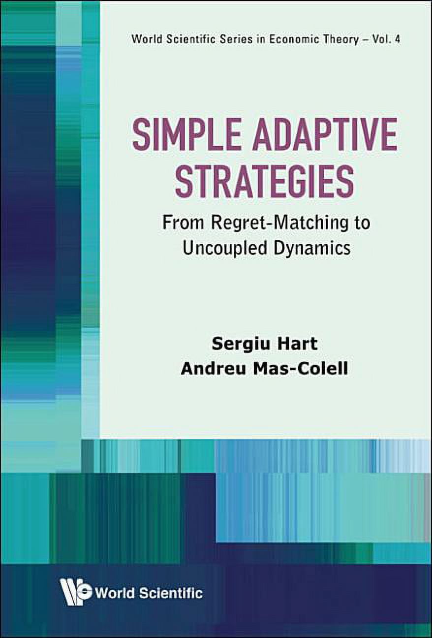 World Scientific Economic Theory Simple Adaptive Strategies: From ...