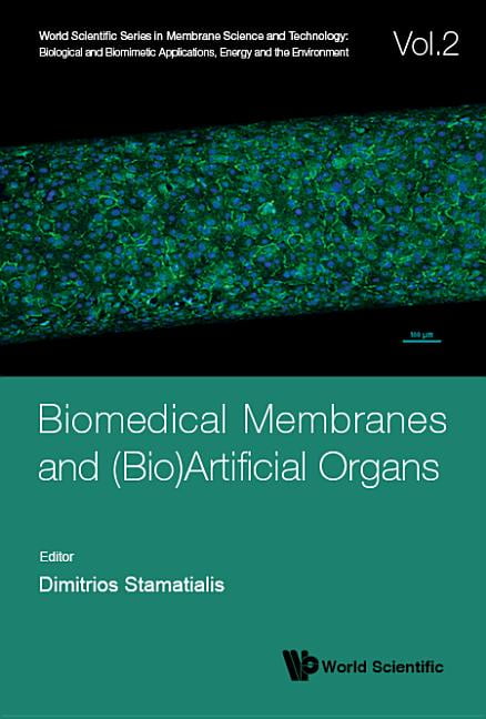 World Scientific Membrane Science and Te Biomedical Membranes and (Bio ...