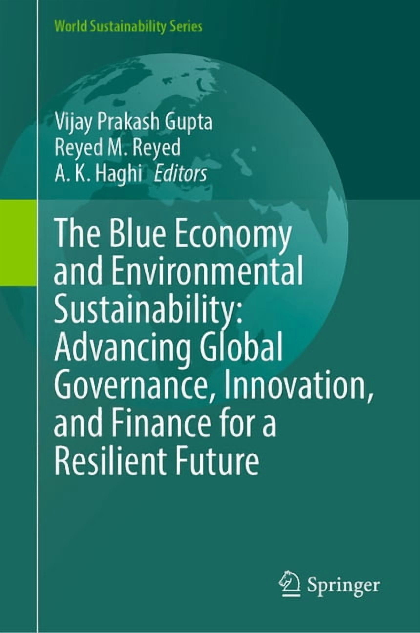 World Sustainability The Blue Economy and Environmental Sustainability ...
