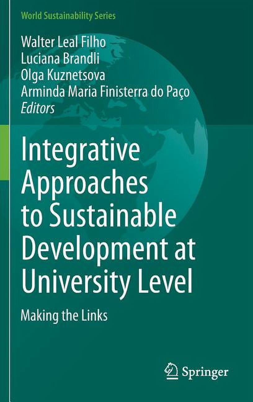 World Sustainability: Integrative Approaches to Sustainable Development ...