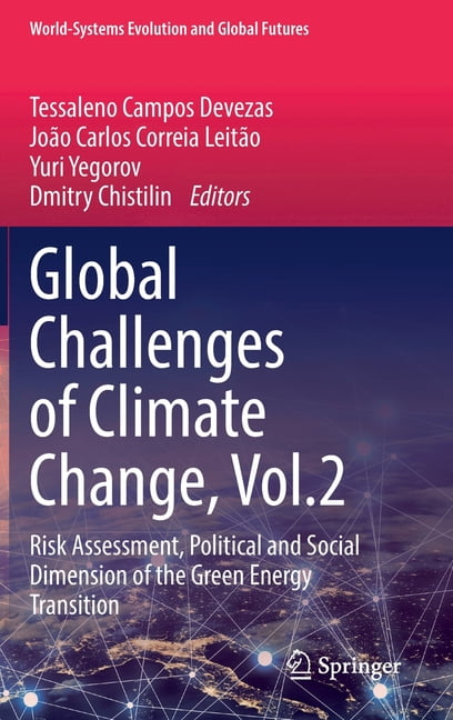 World-Systems Evolution and Global Futur Global Challenges of Climate ...