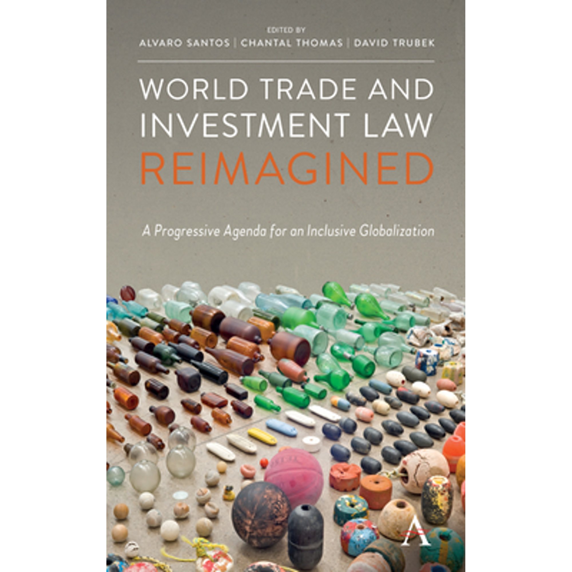 Pre-Owned World Trade and Investment Law Reimagined: A Progressive ...