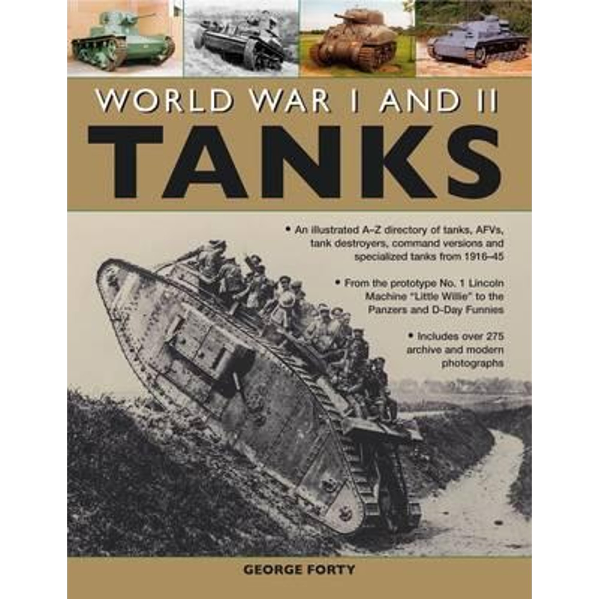 Pre-Owned World War I and II Tanks: An Illustrated A-Z Directory of ...