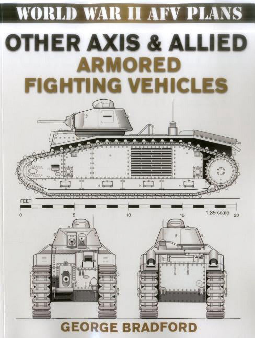 World War II AFV Plans: Other Axis & Allied Armored Fighting Vehicles ...