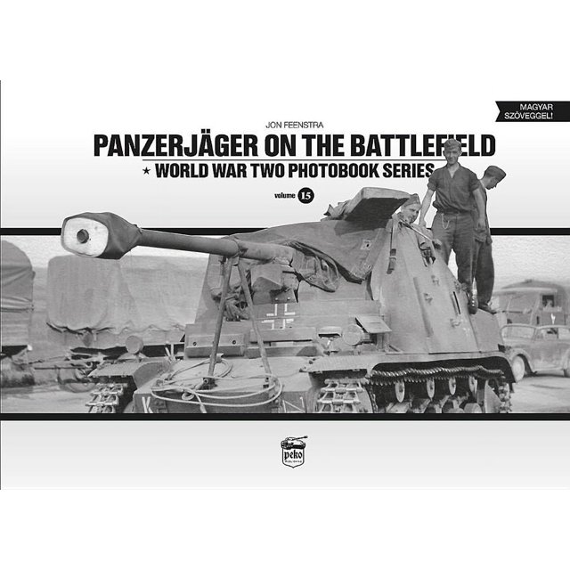 World War Two Photobook: Panzerjäger on the Battlefield (Hardcover) - Walmart.com