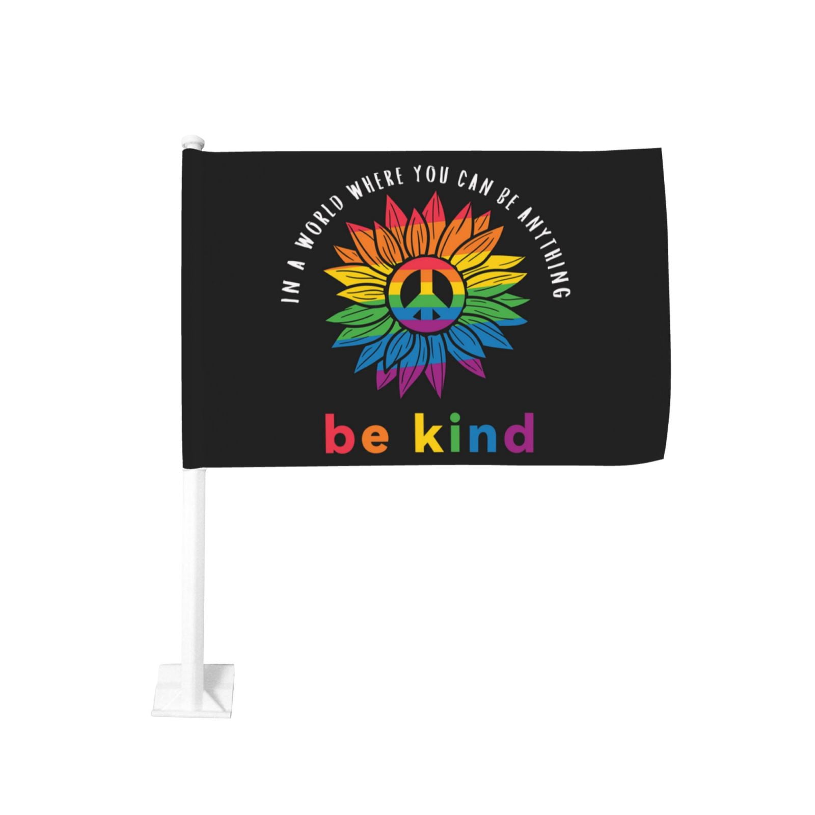 In A World Where You Can Be Anything Be Kind Pride Car Flag Double ...
