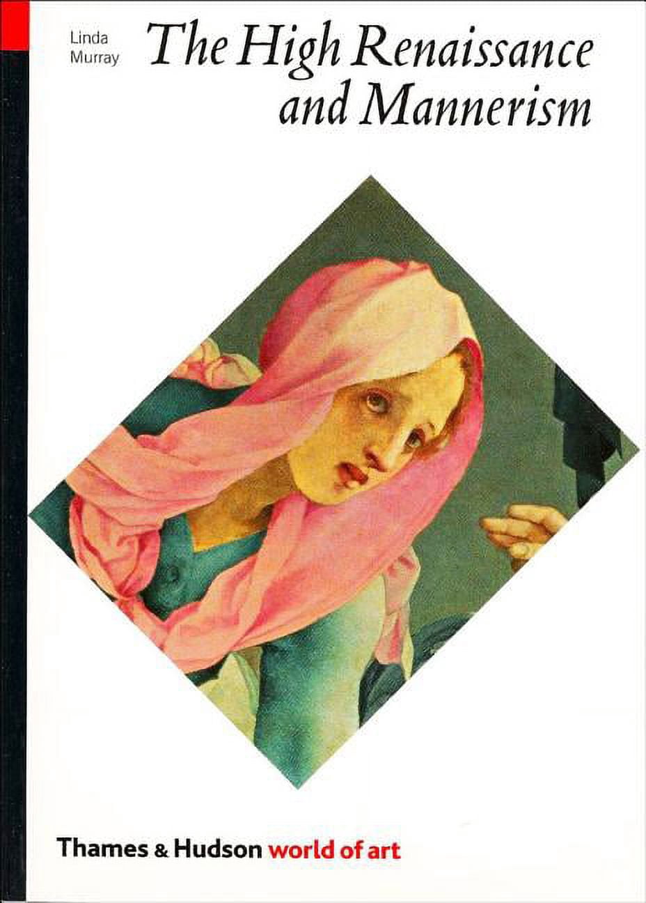 World of Art The High Renaissance and Mannerism, Book 0, (Paperback ...