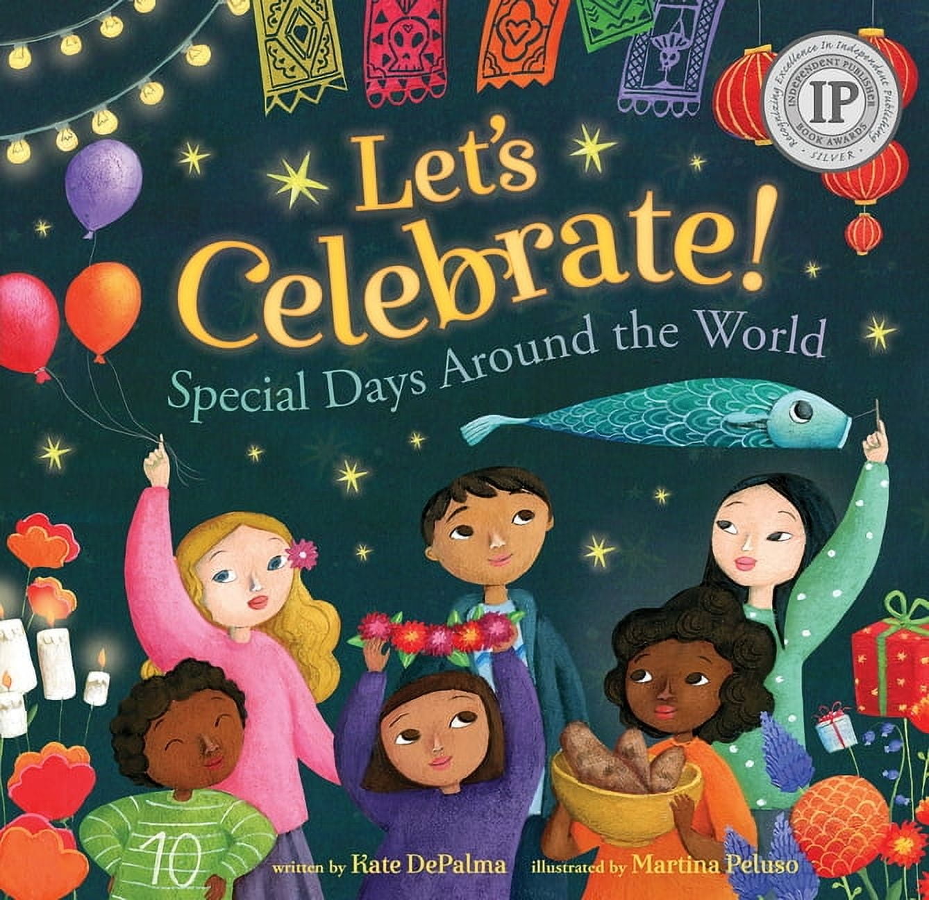 World of Celebrations Let's Celebrate!: Special Days Around the World ...