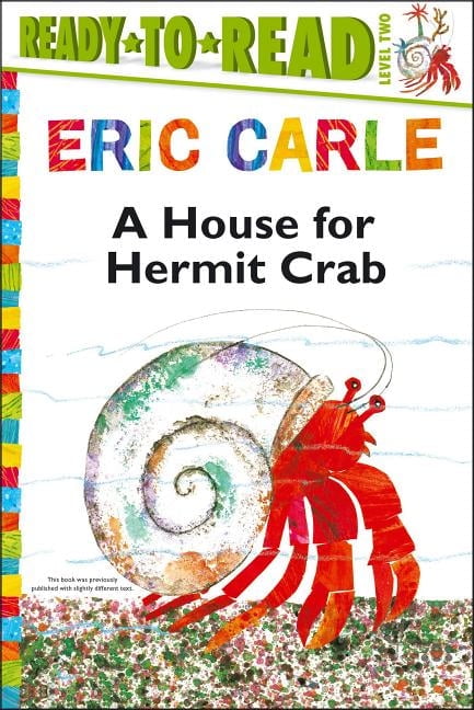 World of Eric Carle A House for Hermit Crab/Ready-To-Read Level 2, (Paperback) - Walmart.com