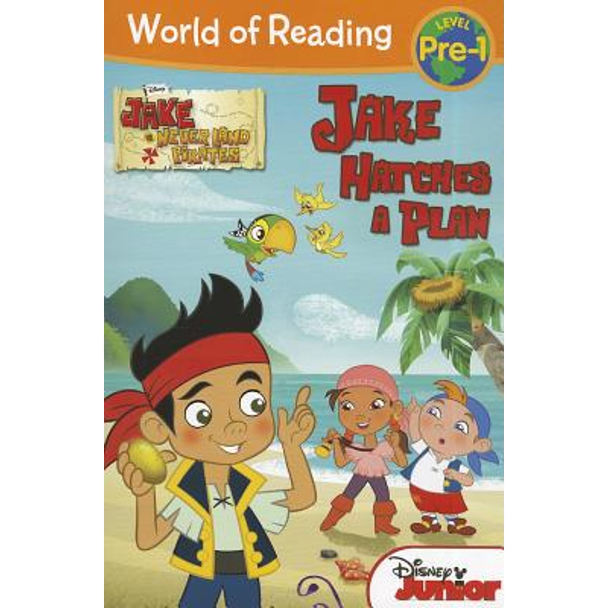 World of Reading: Jake and the Never Land Pirates Jake Hatches a Plan ...