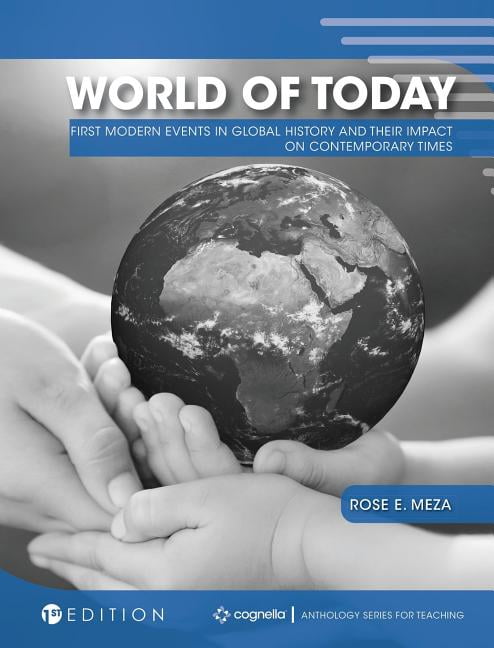 World of Today : Modern Events in Global History and Their Impact on ...