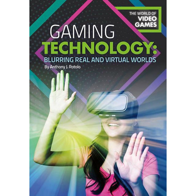 World of Video Games: Gaming Technology: Blurring Real and Virtual ...