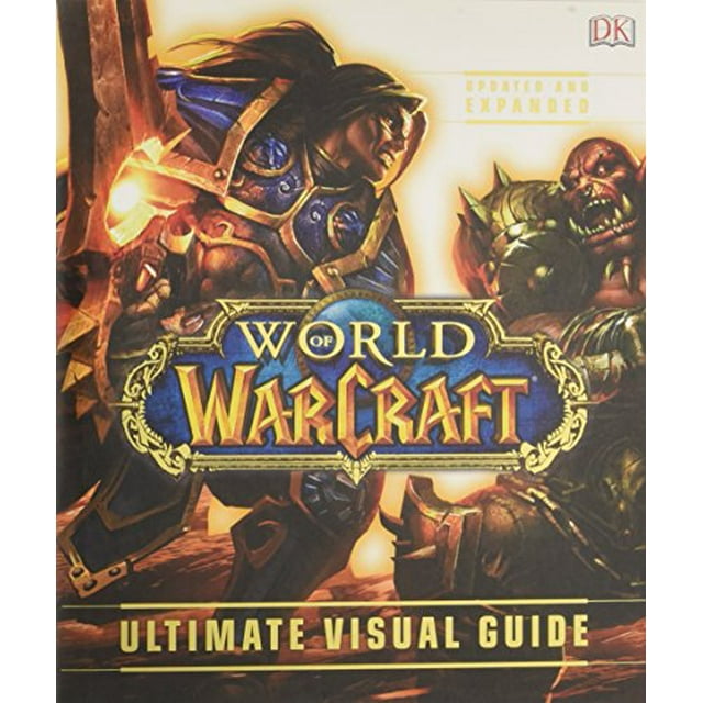 Pre-Owned World of Warcraft: Ultimate Visual Guide - Walmart.com Pre-Owned World of Warcraft: Ultimate Visual Guide - Walmart.com