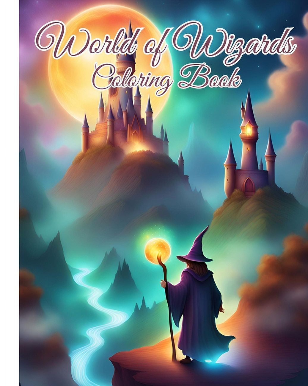 World of Wizards Coloring Book: World of Magic with the Mightiest ...