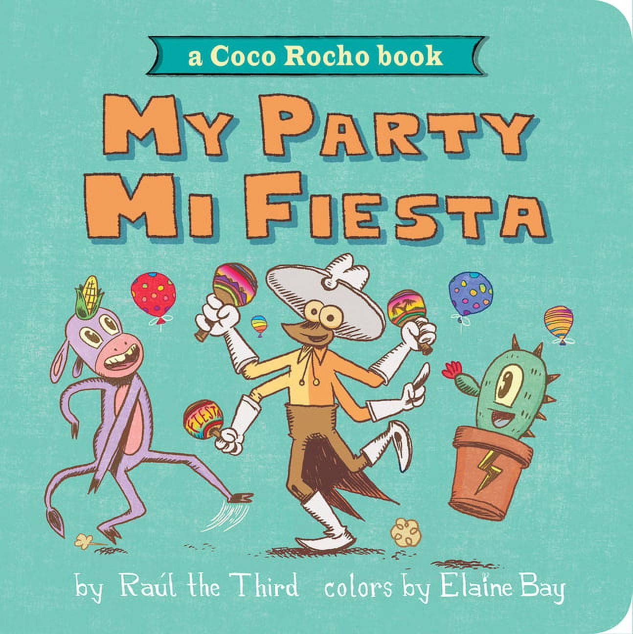 World of ¡vamos! My Party, Mi Fiesta: A Coco Rocho Book (Bilingual ...