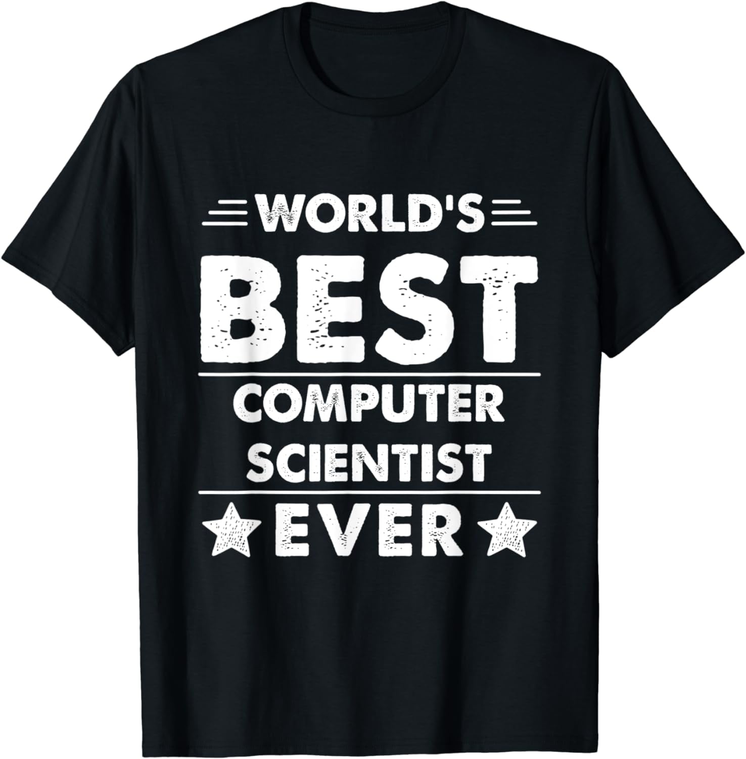 World's Best Computer Scientist Ever T-Shirt - Walmart.com