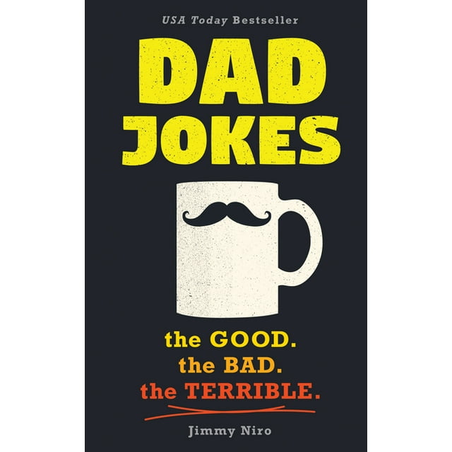 World's Best Dad Jokes Collection: Dad Jokes : Good, Clean Fun for All ...