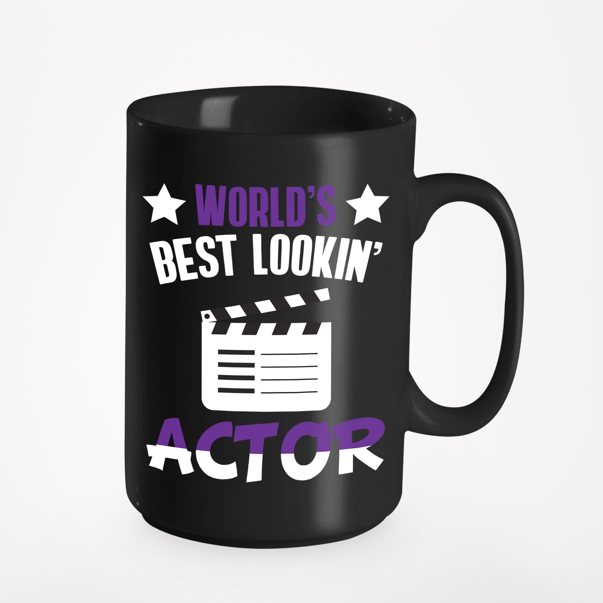 World's Best Lookin' Actor, Acting Appreciation Quotes, Black 15oz ...