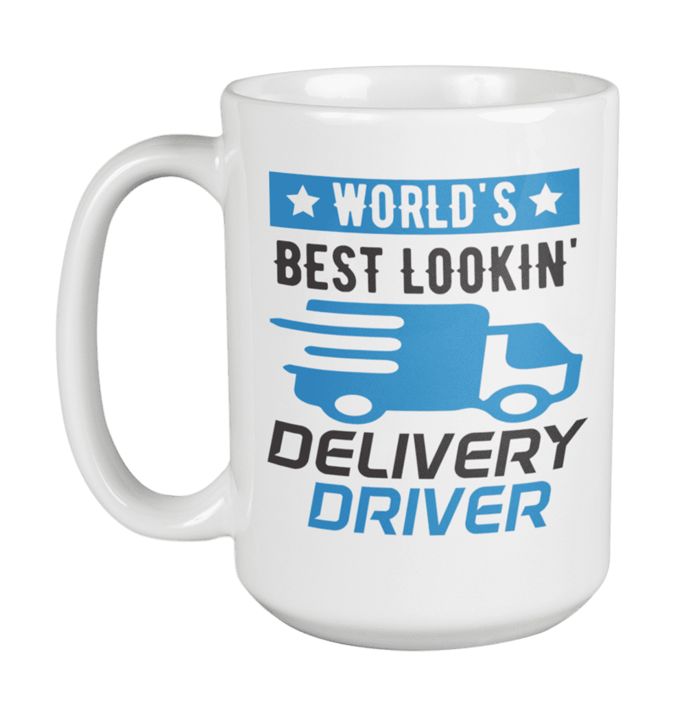 World's Best Lookin' Delivery Driver Coffee & Tea Gift Mug for Courier ...