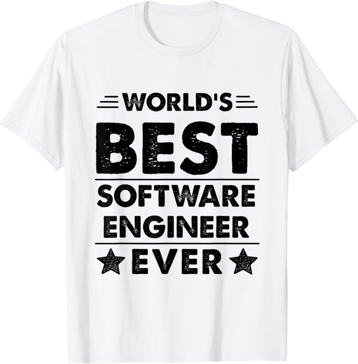World's Best Software Engineer Ever T-Shirt - Walmart.com