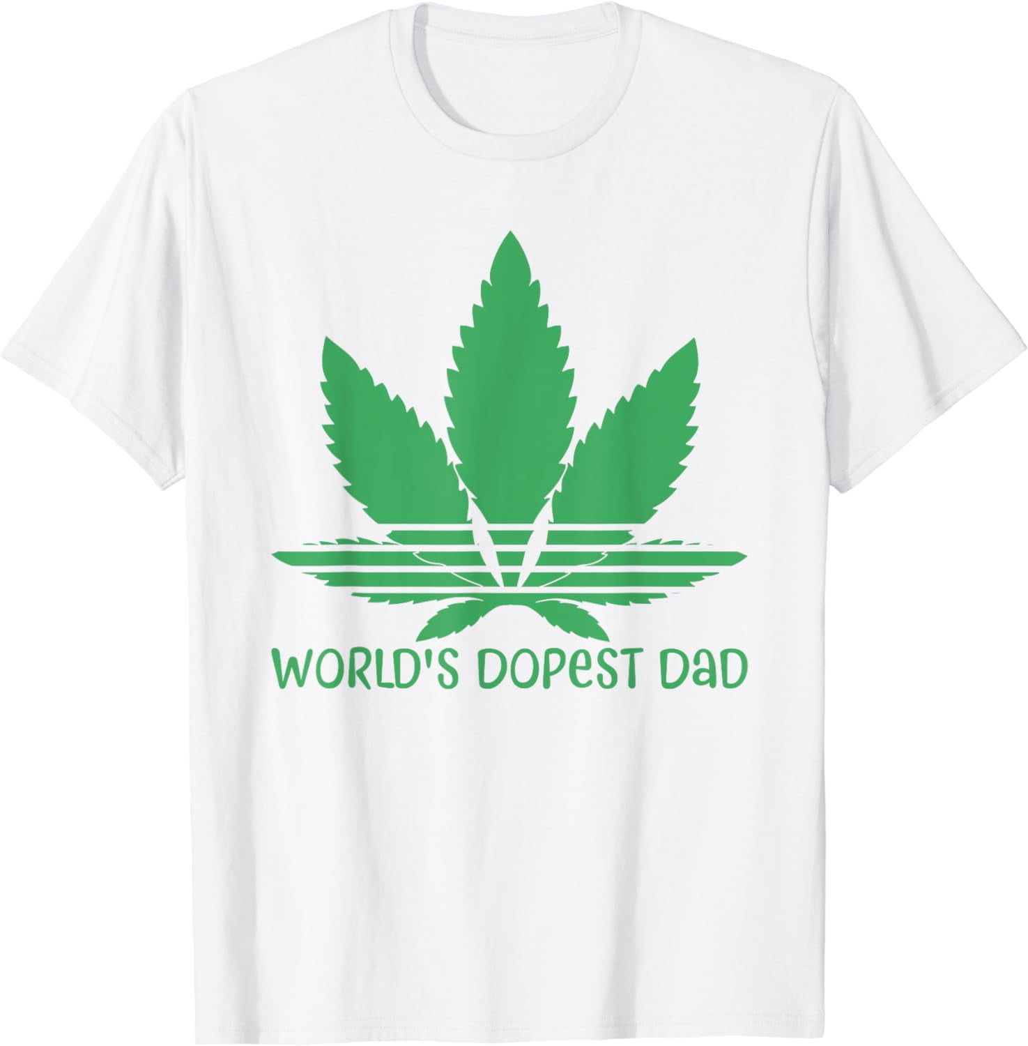 World's Dopest Dad - Funny Marijuana Leaf Cannabis Weed 420 T-Shirt - Walmart.com