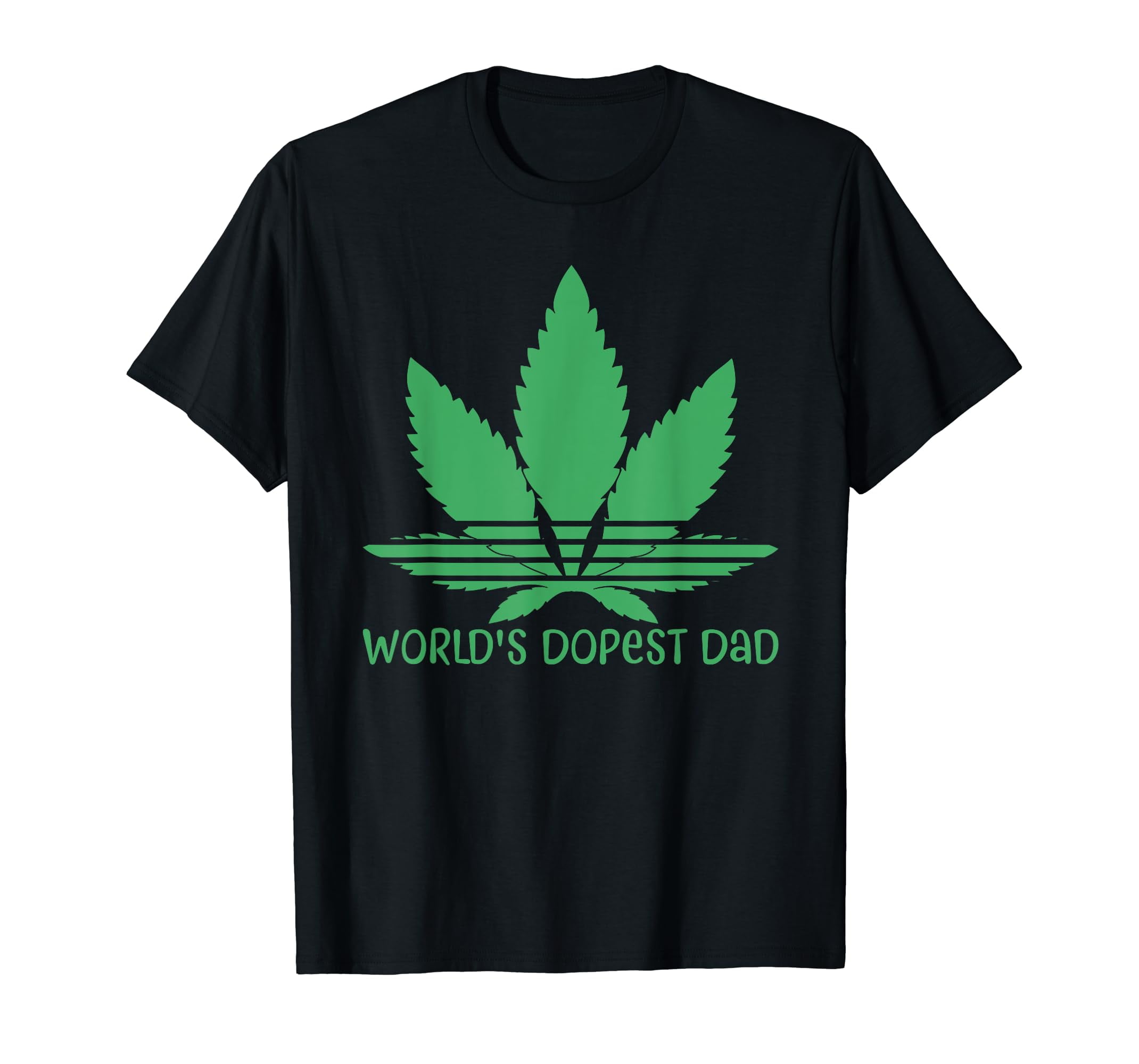 World's Dopest Dad - Funny Marijuana Leaf Cannabis Weed 420 T-Shirt - Walmart.com
