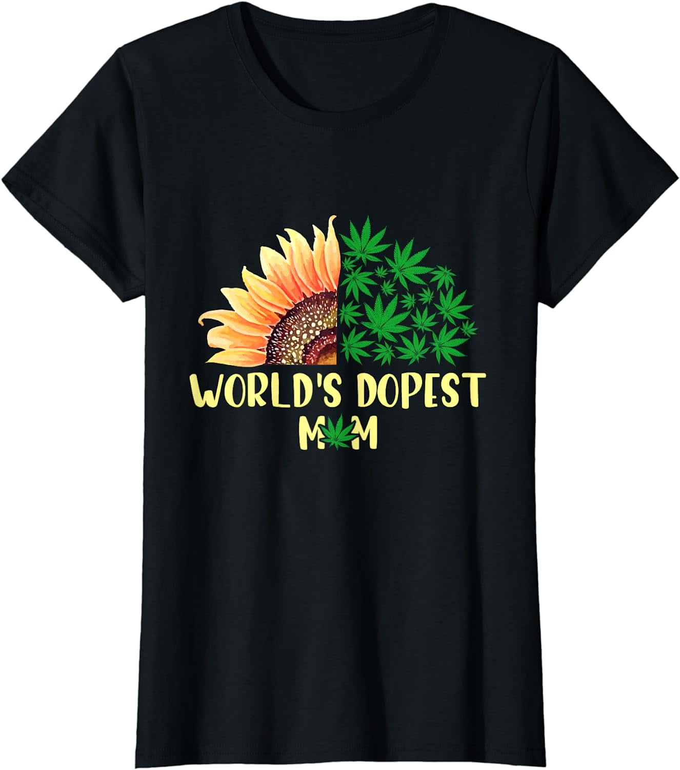 World's Dopest Mom Sunflower - Cute Weed Lover Gift T-Shirt - Walmart.com