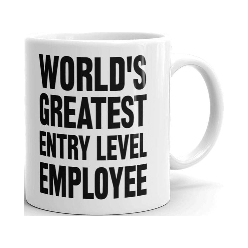 World's Greatest Entry Level Employee Funny Coffee Tea Ceramic Mug ...