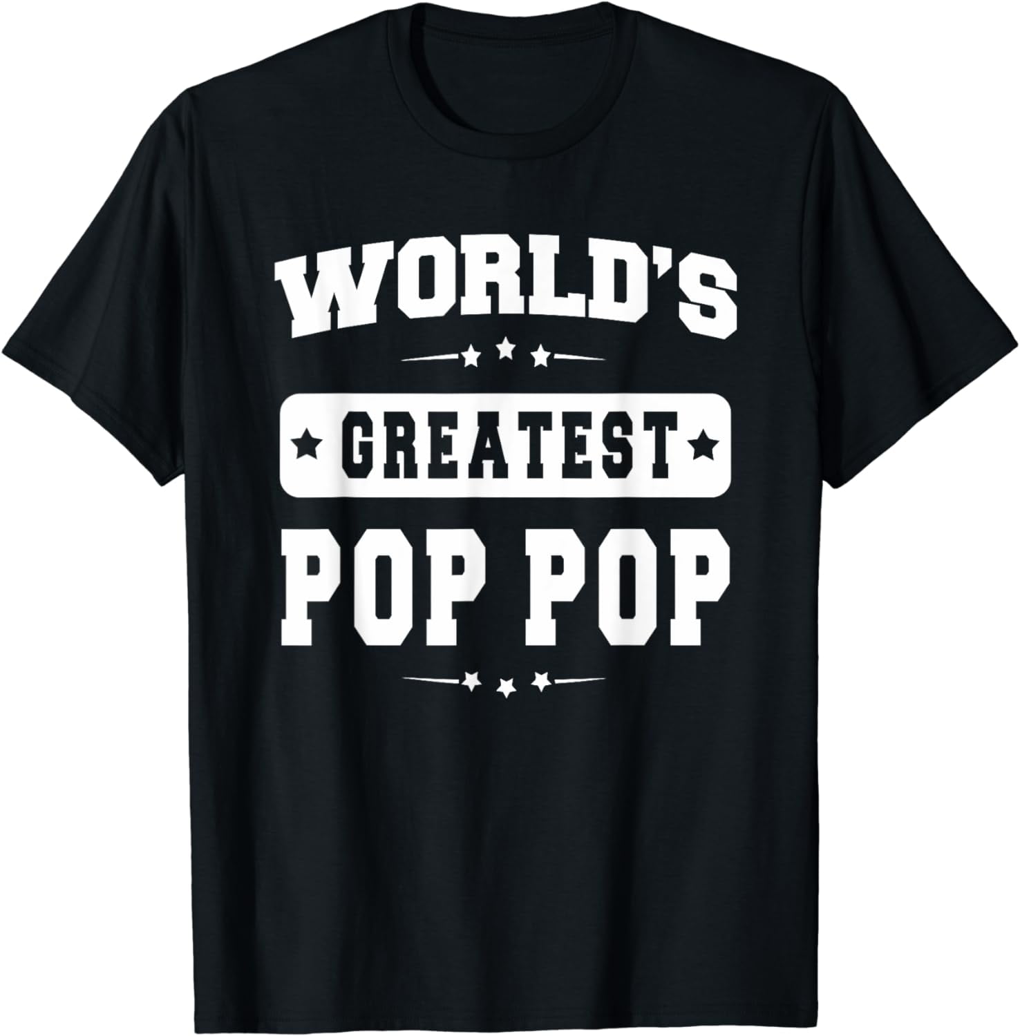 World's Greatest Pop Pop Father's Day Gifts Grandpa T-shirt - Walmart.com