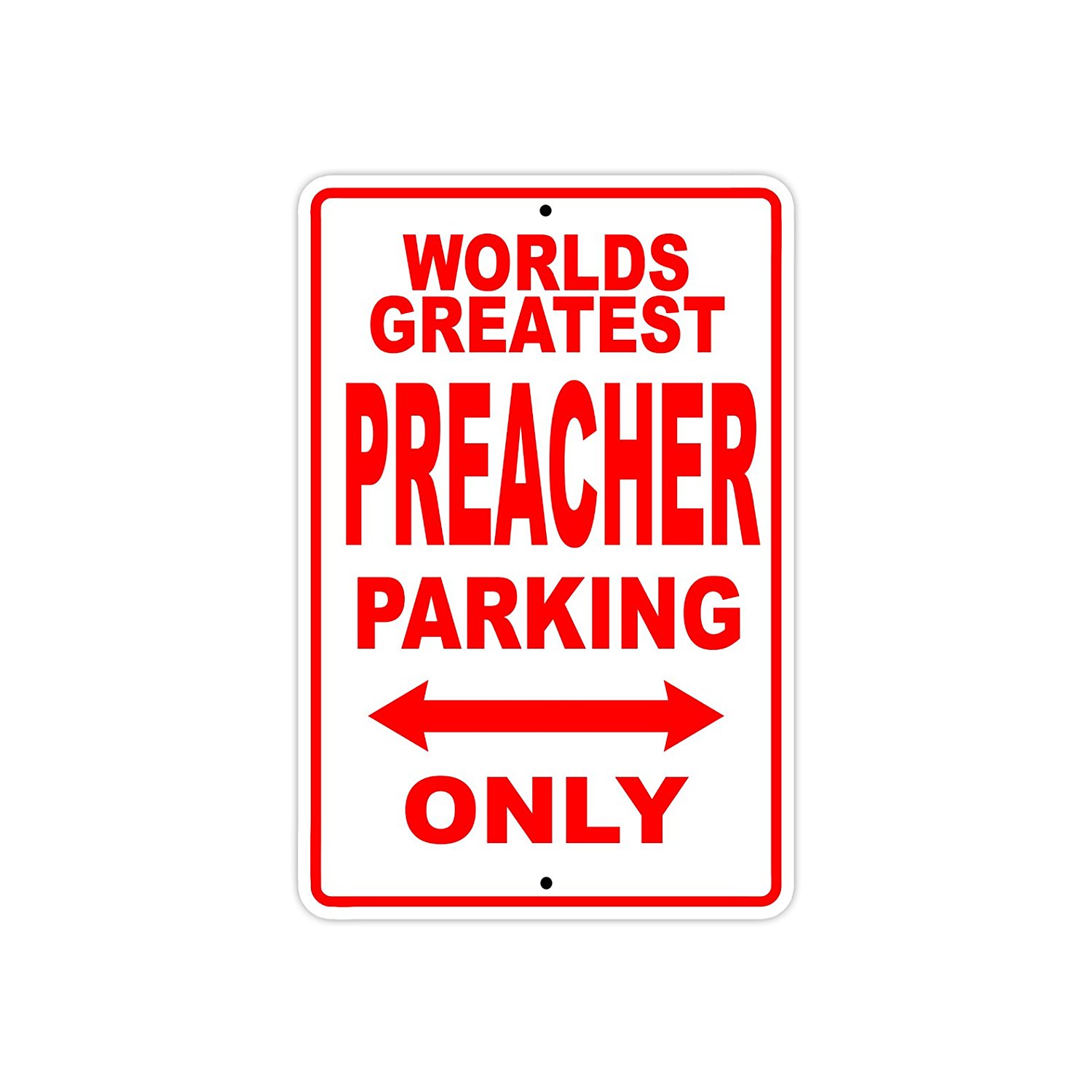 World's Greatest Preacher Parking Only Sign Gift Wall Novelty Aluminum ...