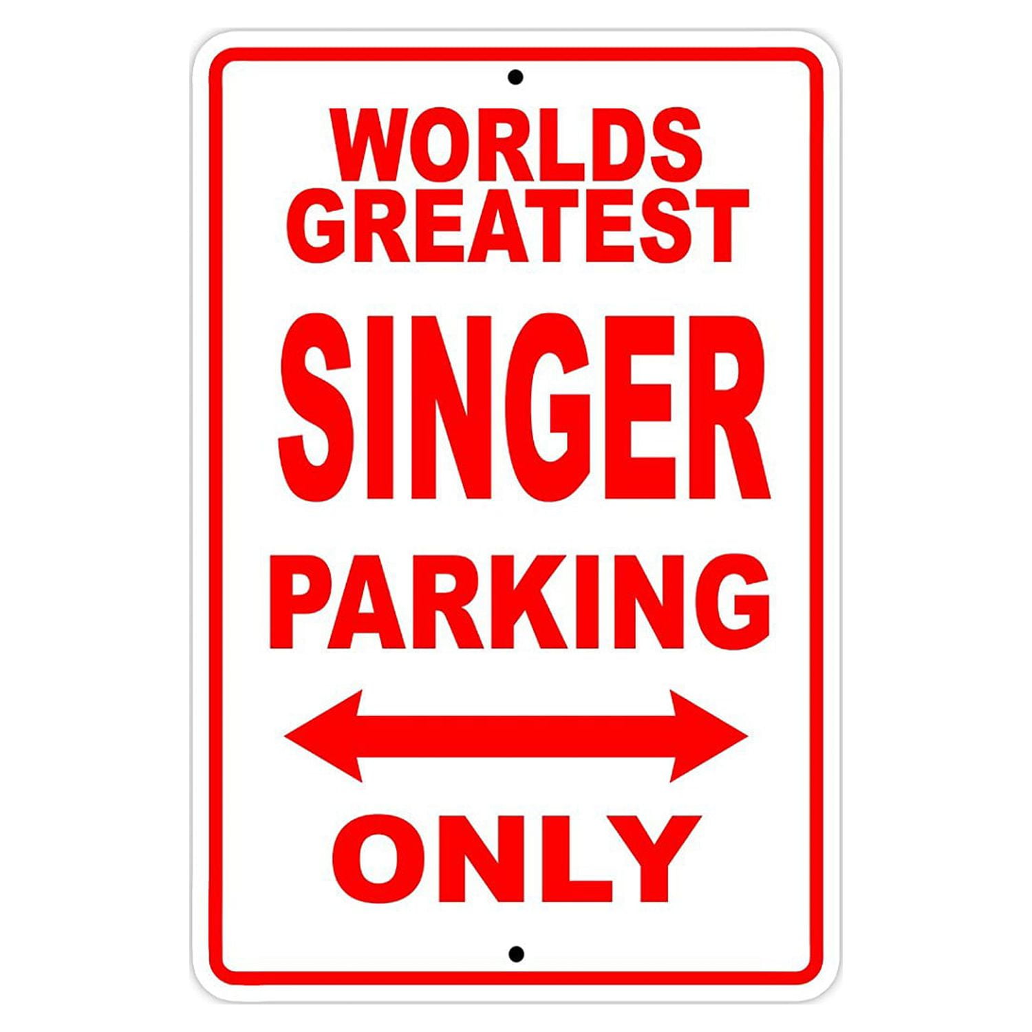 World's Greatest Singer Parking Only Sign Gift Wall Novelty Aluminum 18 ...