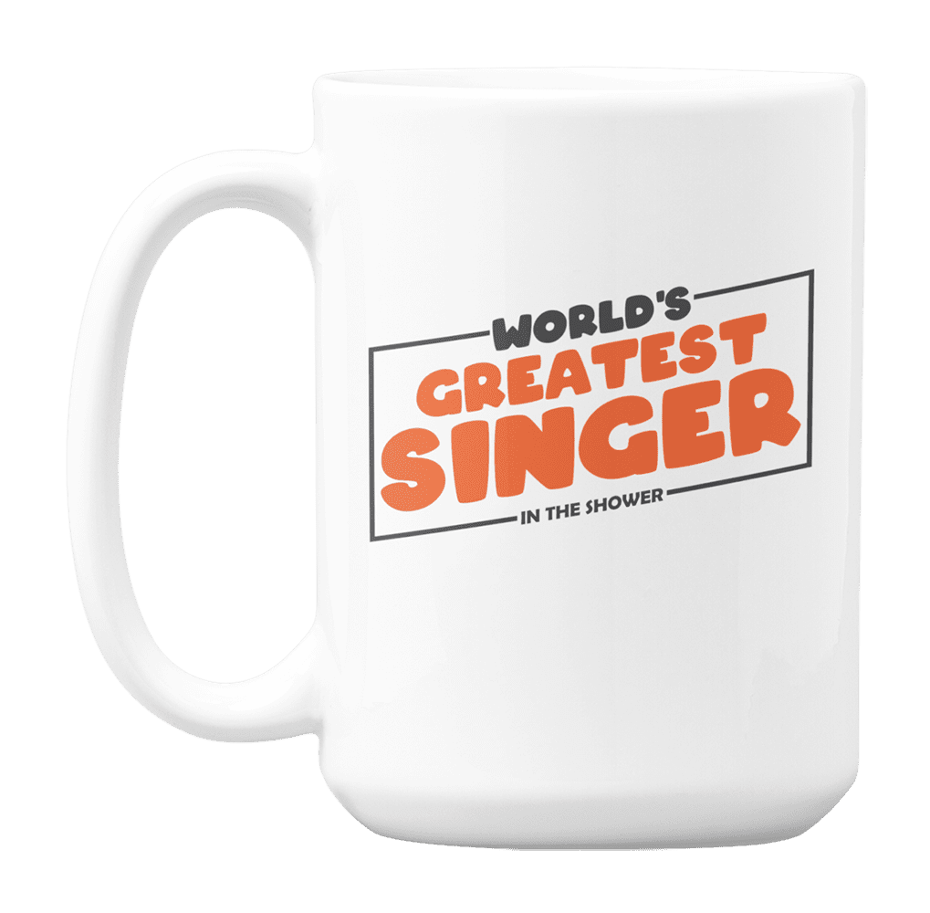 World's Greatest Singer in the Shower, Funny Quotes Coffee & Tea Gift ...